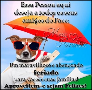 277 Recados de Bom Feriado - Recados para Facebook
